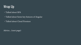 Creating a SPA blog withAngular and Cloud Firestore | PPT