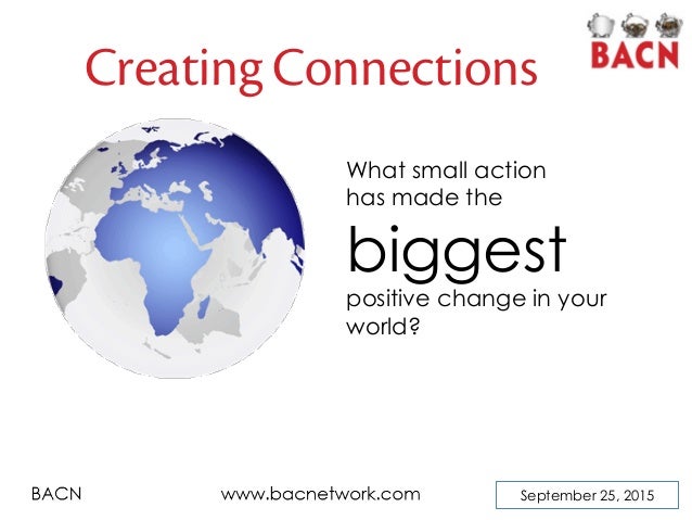 Creating connections-positive-change-9-25-15