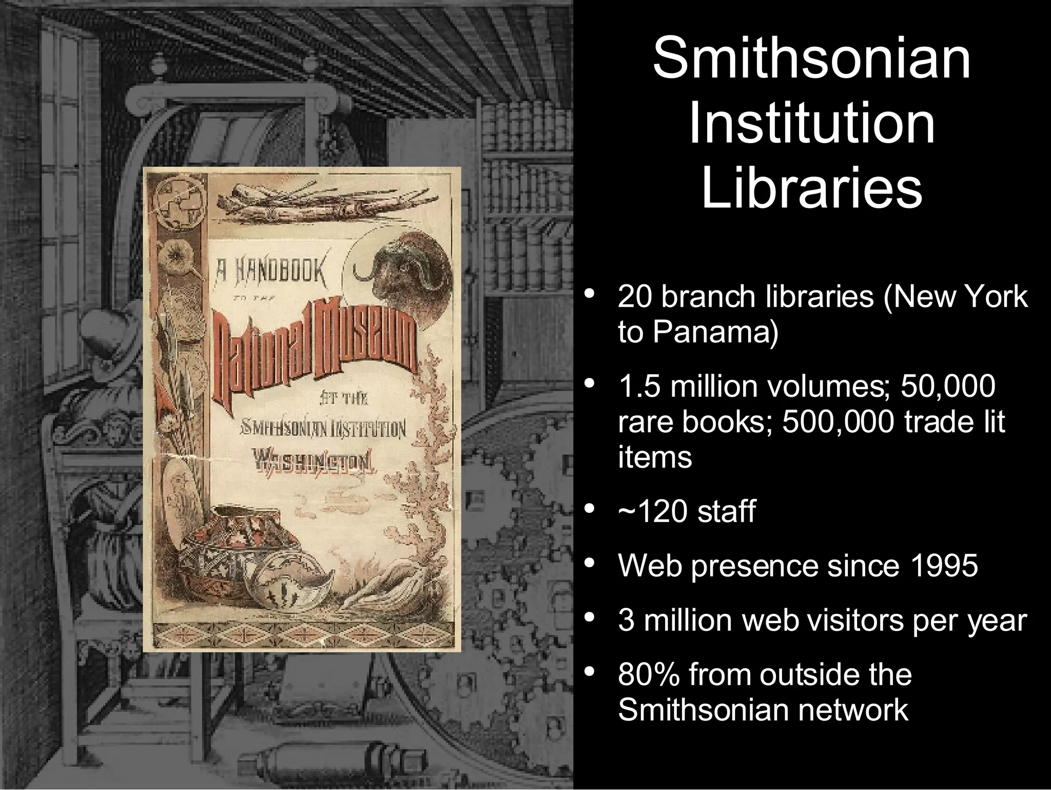 Creating Content: Smithsonian Institution Libraries' Digital Library Program | PPT