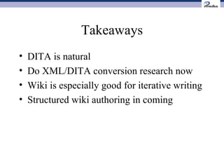 Creating Documentation With A Wiki: The DITA Storm Project | PPT
