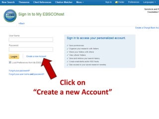 Creating an EBSCOhost account | PPTX | Technology & Computing