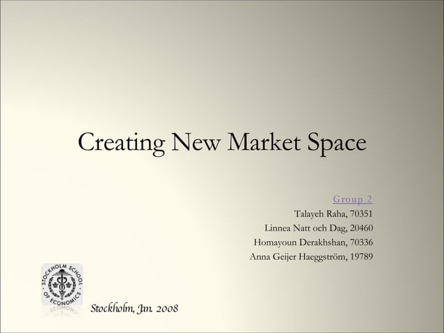 Creating New Market Space | PPT