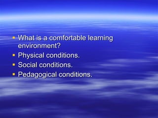 Creating a comfortable learning environment | PPT