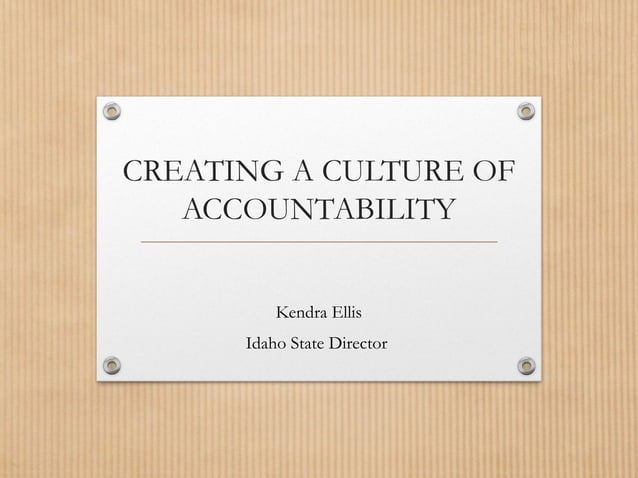 Creating a culture of accountability breakout workshop presentation | PPT