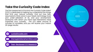 Creating a Culture of Curiosity by Dr Diane Hamilton and Curiosity Code Index.pdf