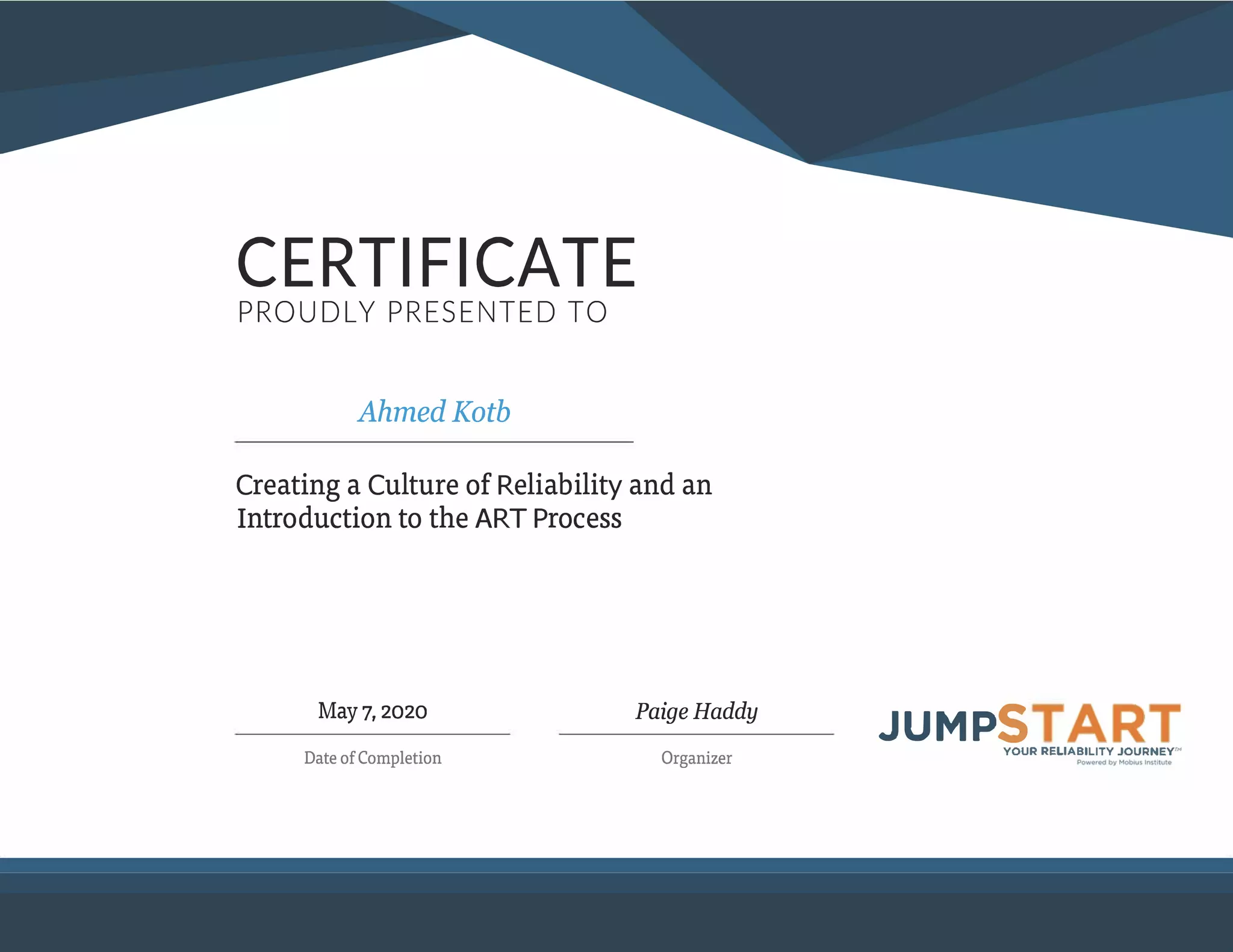 Certificate of Completion "Creating a culture of reliability and an introduction to the art ...