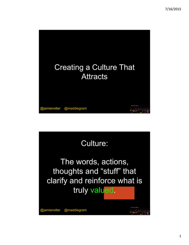 Creating a culture that attacts AENC 2015 Annual Meeting - Jamie Notter ...