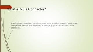 How to build custom connectors in MuleSOft | PPT