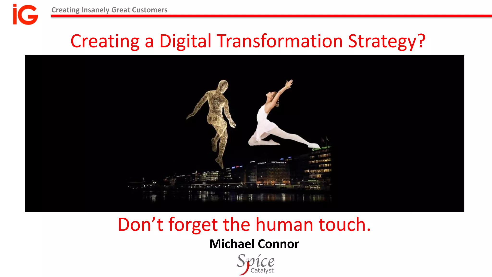 Creating a digital transformation strategy? Don't forget the human ...