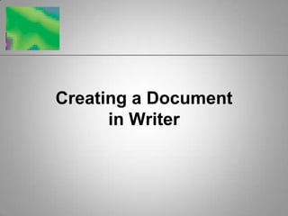 Creating a Writer Document | PPT