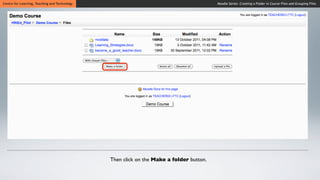 Creating a folder in a course files and grouping files | PDF | Technology & Computing