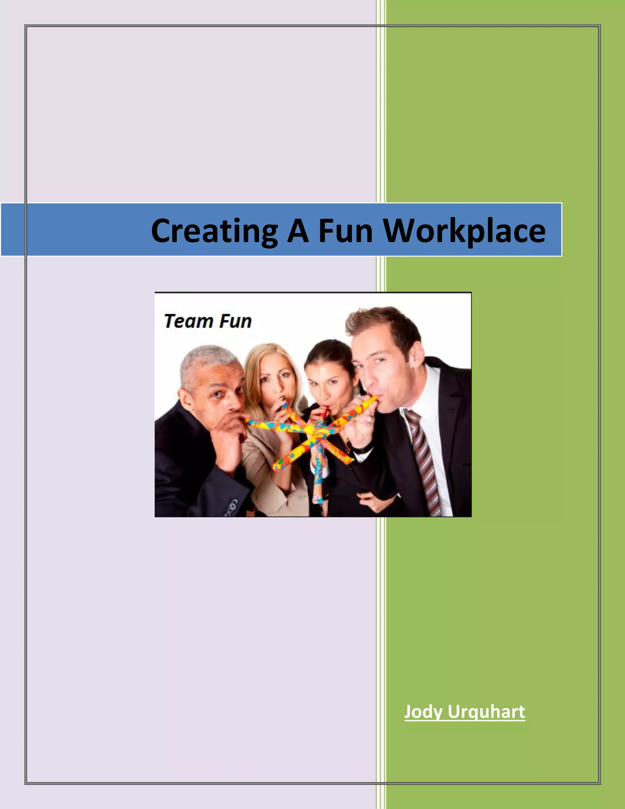 Creating a fun workplace | PDF | Career Advice | Careers