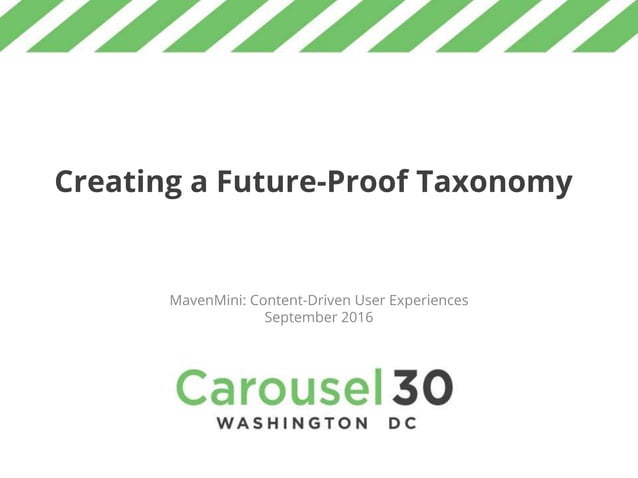 Creating a Future Proof Taxonomy | PPT