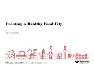 Creating a healthy food city Workshop Slides | PPT