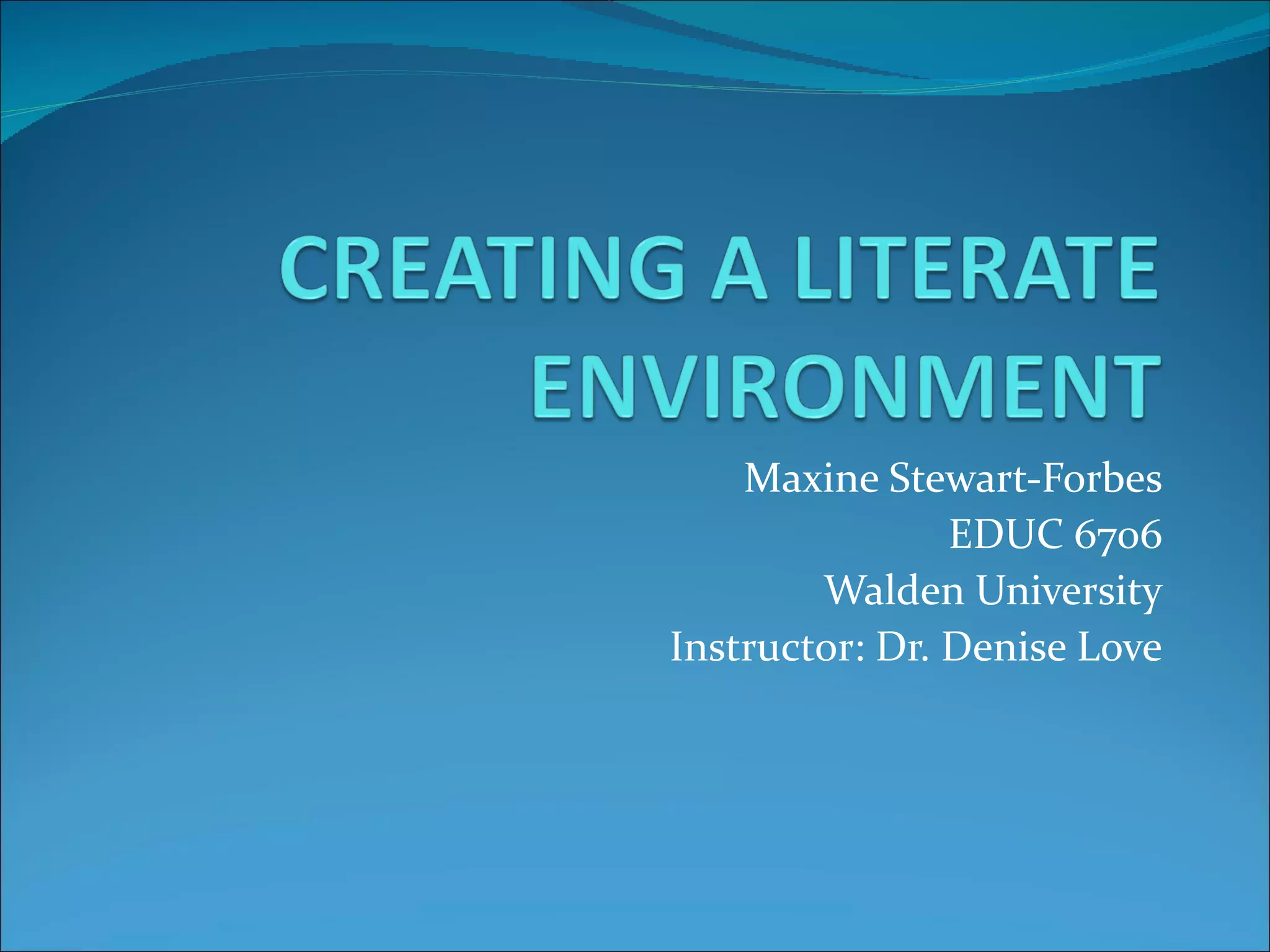 Creating a literate environment | PPT