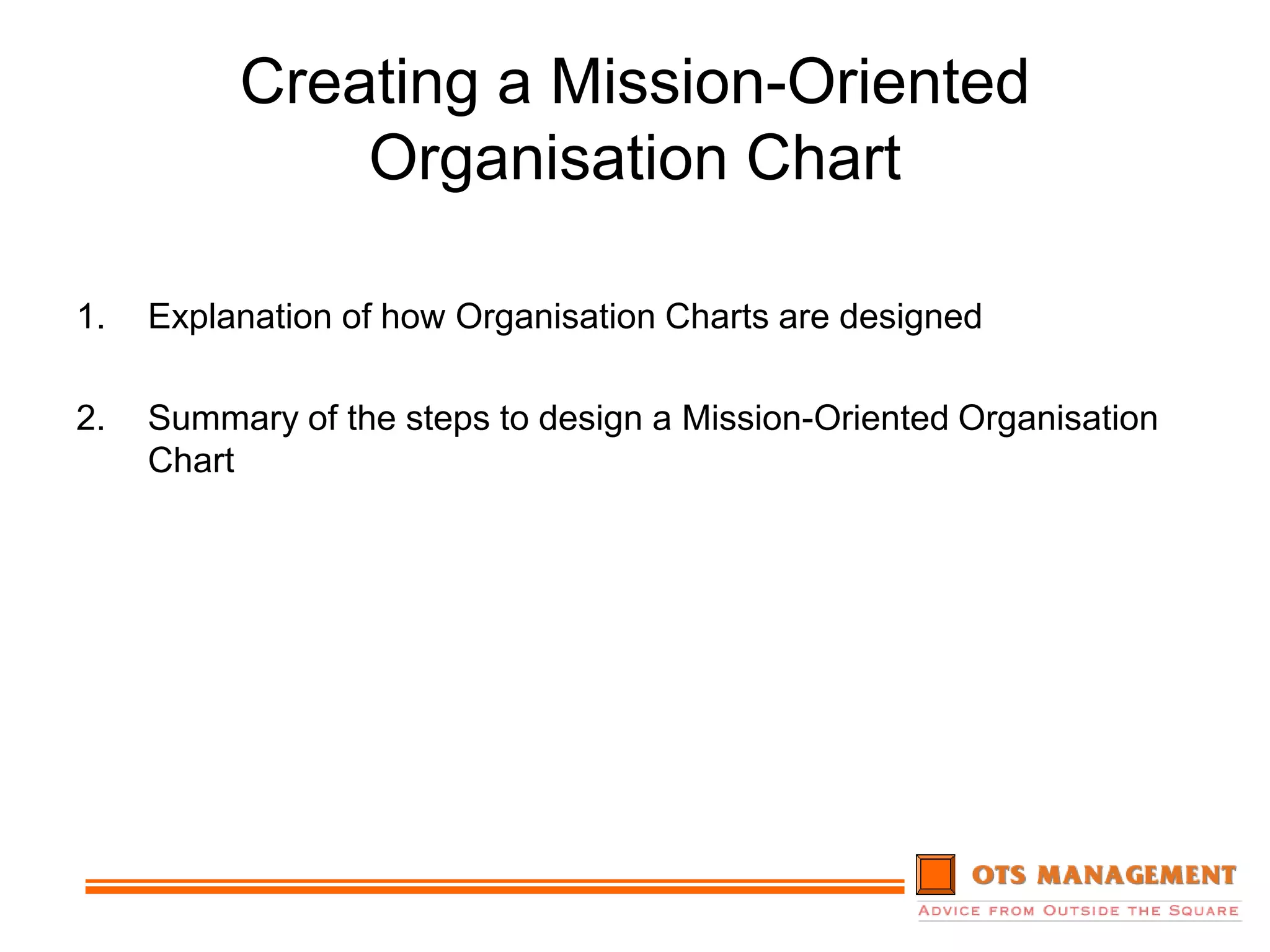 Creating A Mission Oriented Organisation Chart | PPTX