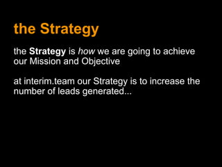 Creating a MOST (Mission Objective Strategy Tactics) strategic ...