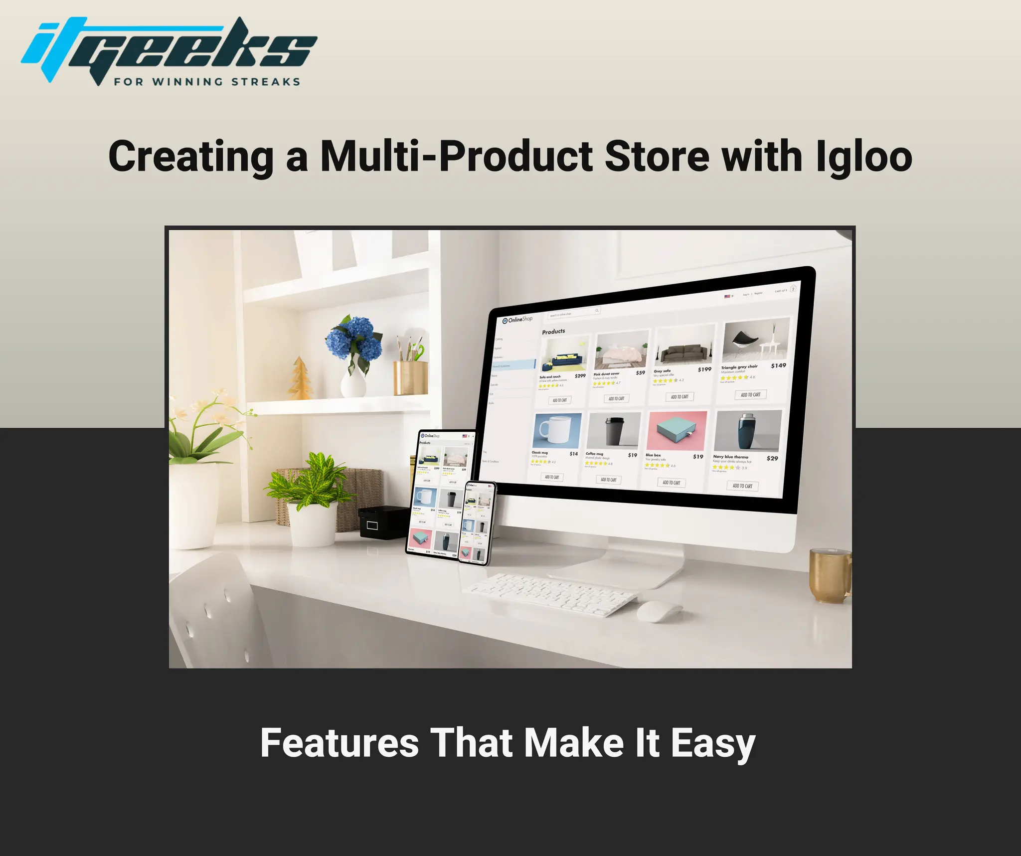 Creating a Multi-Product Store with Igloo Features That Make It Easy | PPT