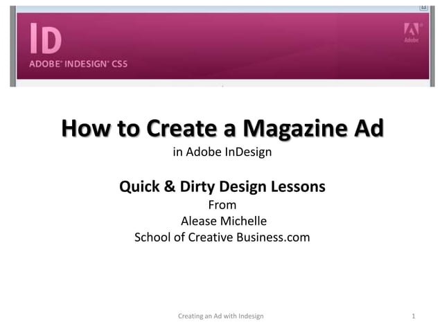 Creating an Magazine ad with Adobe InDesign | PPTX