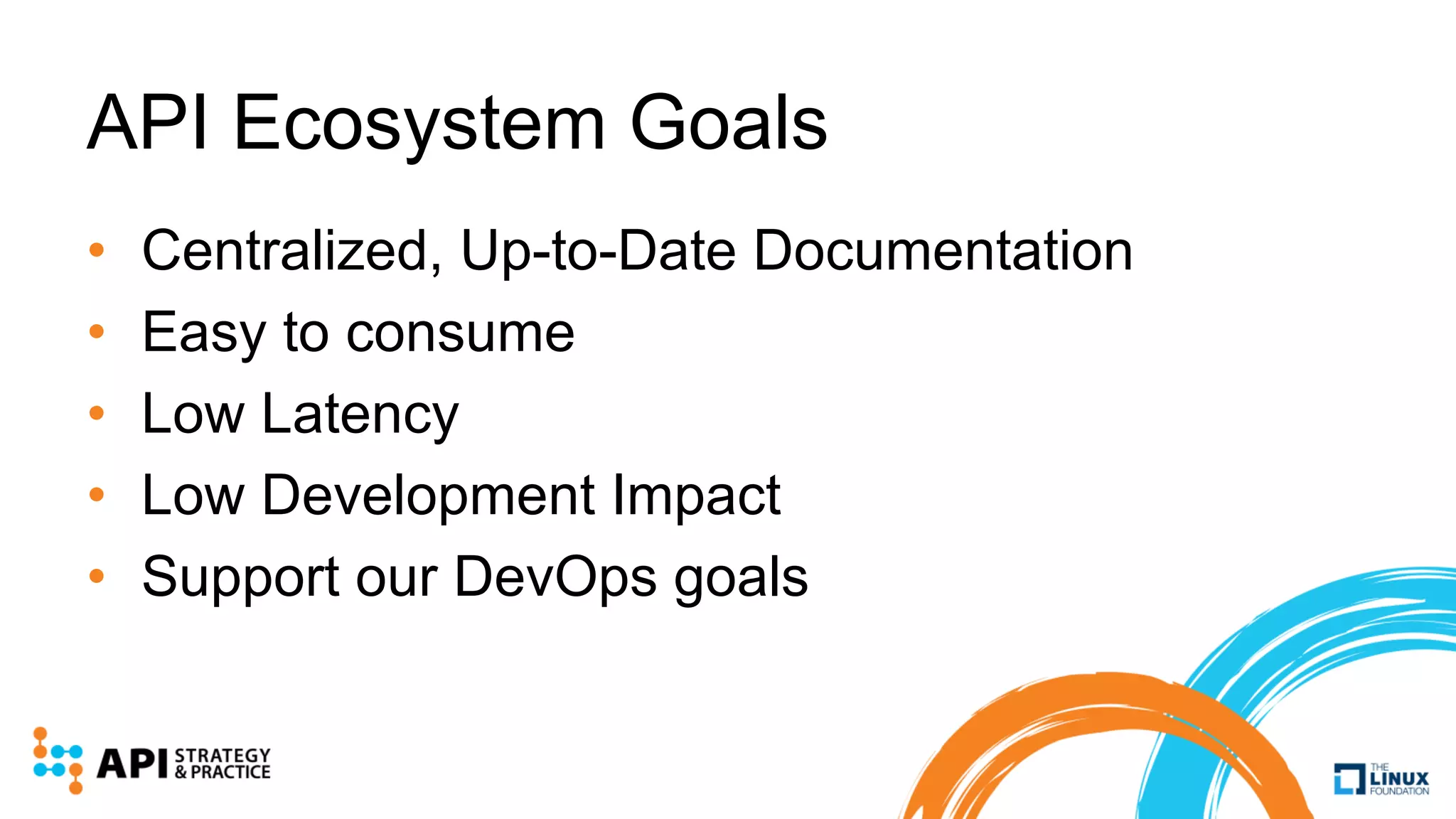 LF_APIStrat17_Creating an API Ecosystem that Benefits Producers and ...