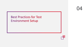Creating and managing test environments best practices for test ...
