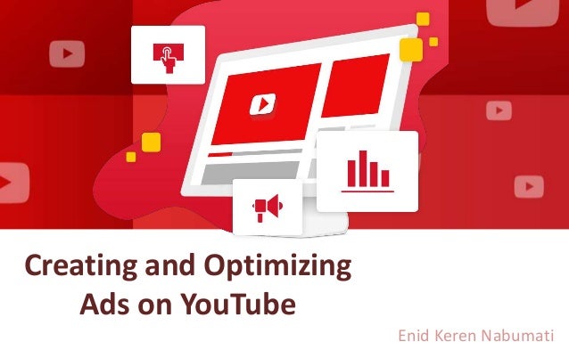 Creating and Optimizing Ads on YouTube.pptx