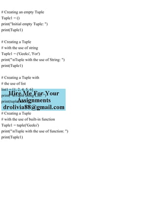 # Creating an empty TupleTuple1 = ()print(Initial empty Tuple .pdf