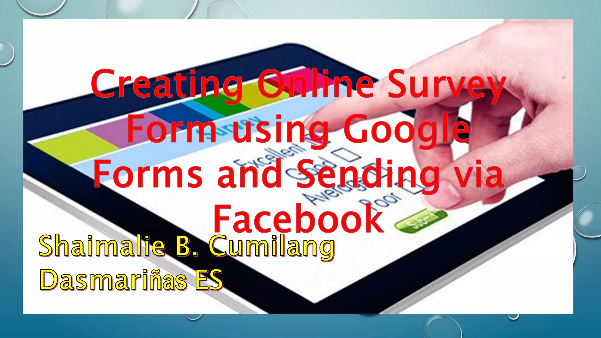 Creating An Online Survey Form | PPTX | Social Networking | Internet