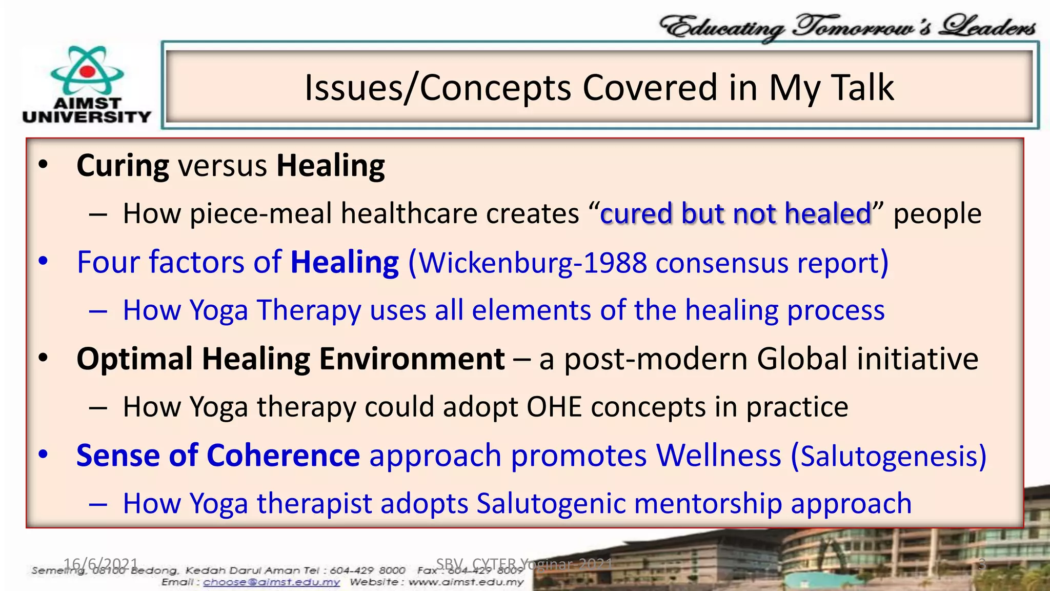 Creating an optimal healing environment through salutogenesis for yoga ...