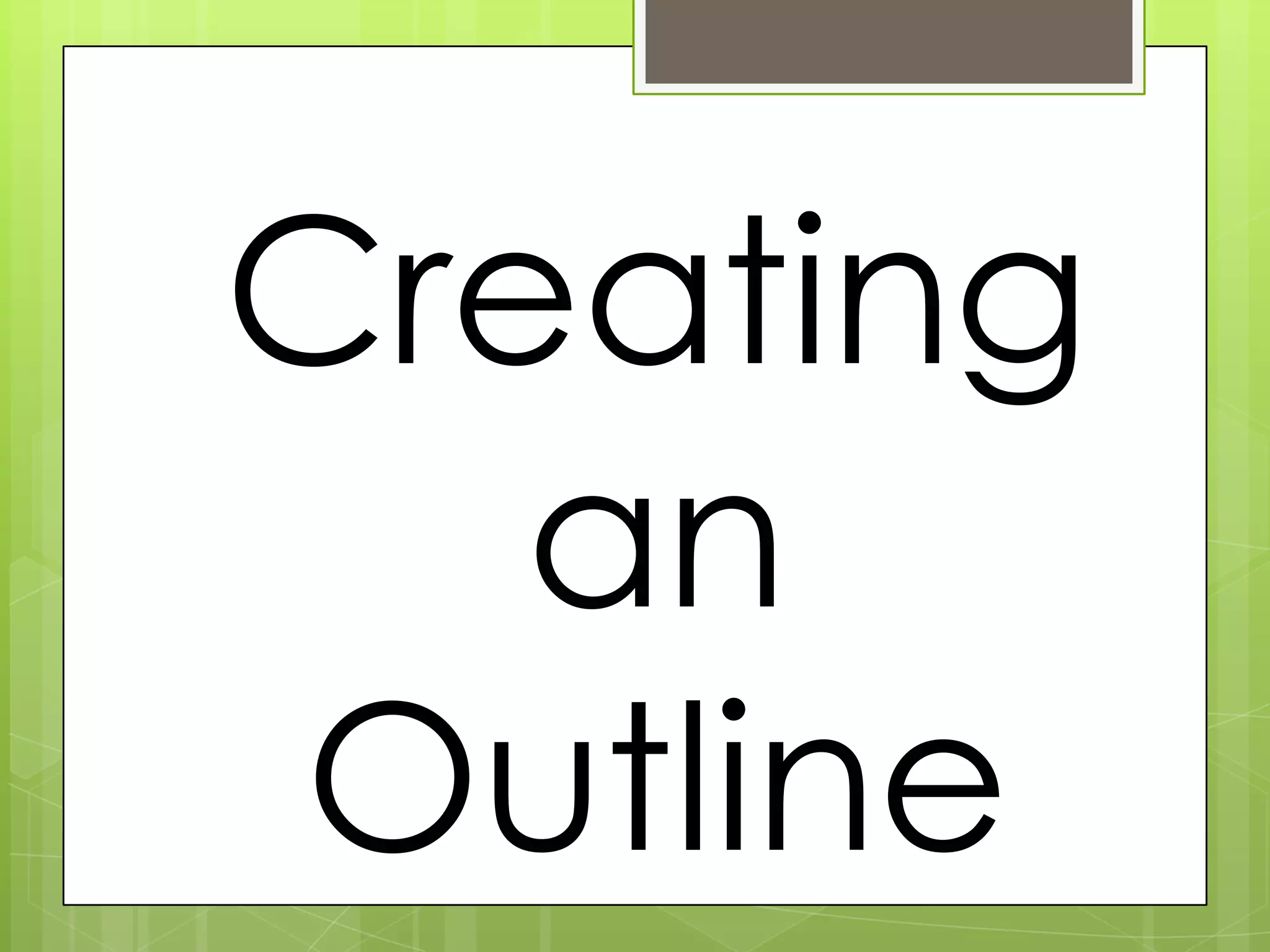 Creating an outline | PPTX
