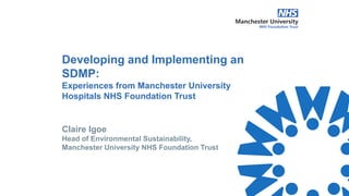 Creating an SDMP for your NHS Trust | PPTX