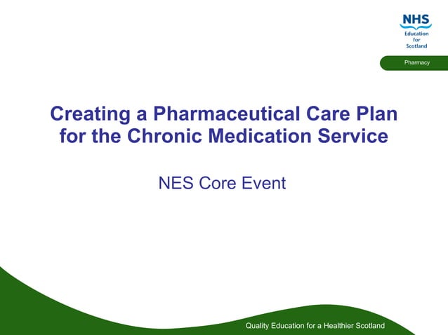 Creating a Pharmaceutical Care Plan for the Chronic Medication Service ...