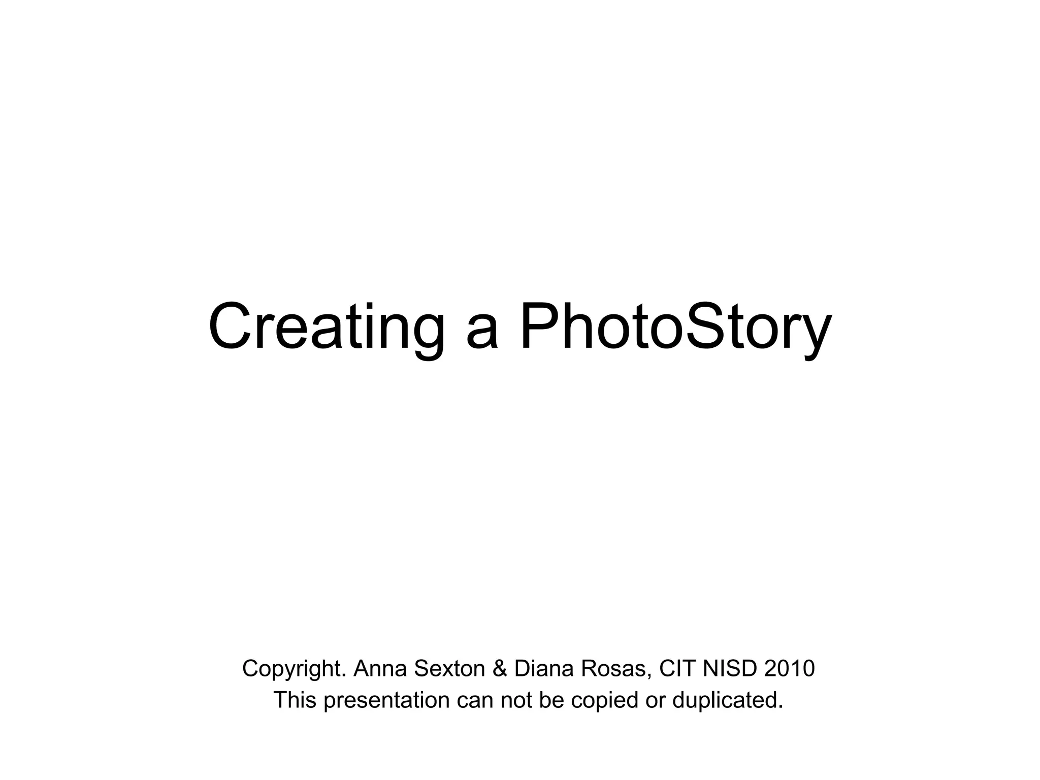 Creating a PhotoStory | PPT
