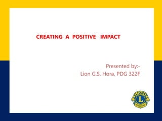CREATING A POSITIVE IMPACT | PPT