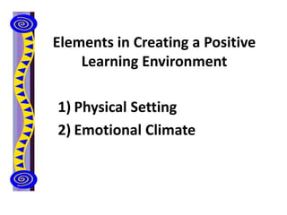 Creating a positive learning environment | PPTX