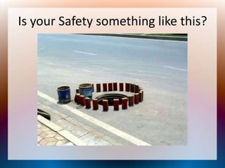 Creating a positive safety culture and outstanding safety performance ...