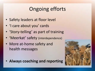 Creating a positive safety culture and outstanding safety performance ...