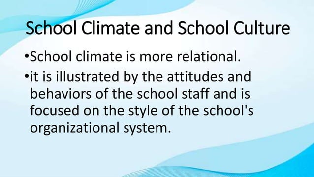 creating a positive school culture (The school, community and the ...