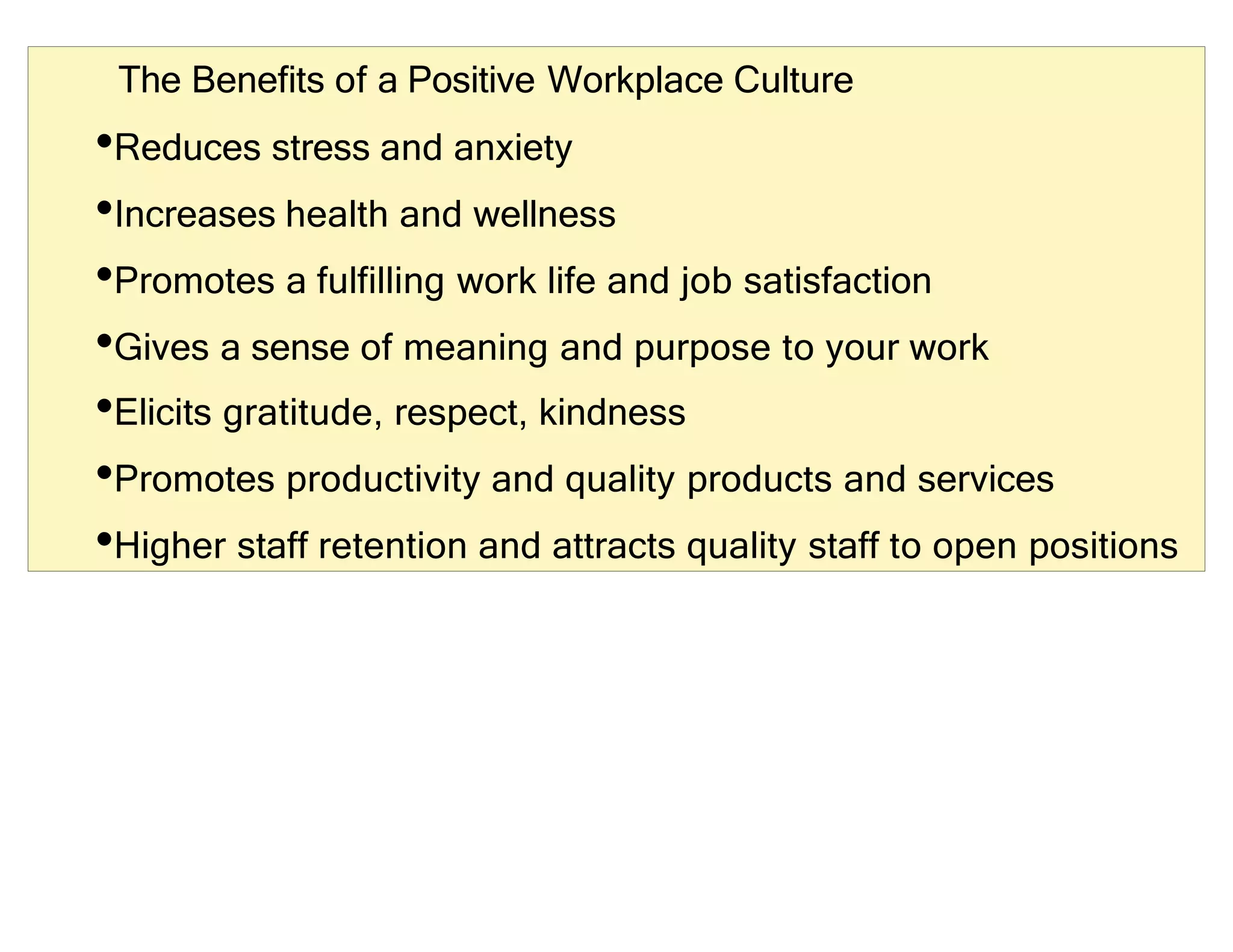 creatinga positive work place culture.pptx