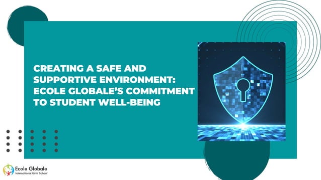Creating a Safe and Supportive Environment Ecole Globale’s Commitment ...