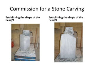 Creating A Stone Carving | PPTX