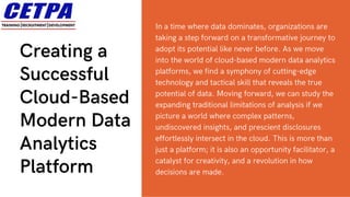 Creating a Successful Cloud-Based Modern Data Analytics Platform.pptx