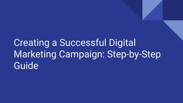 Creating a Successful Digital Marketing Campaign.pdf