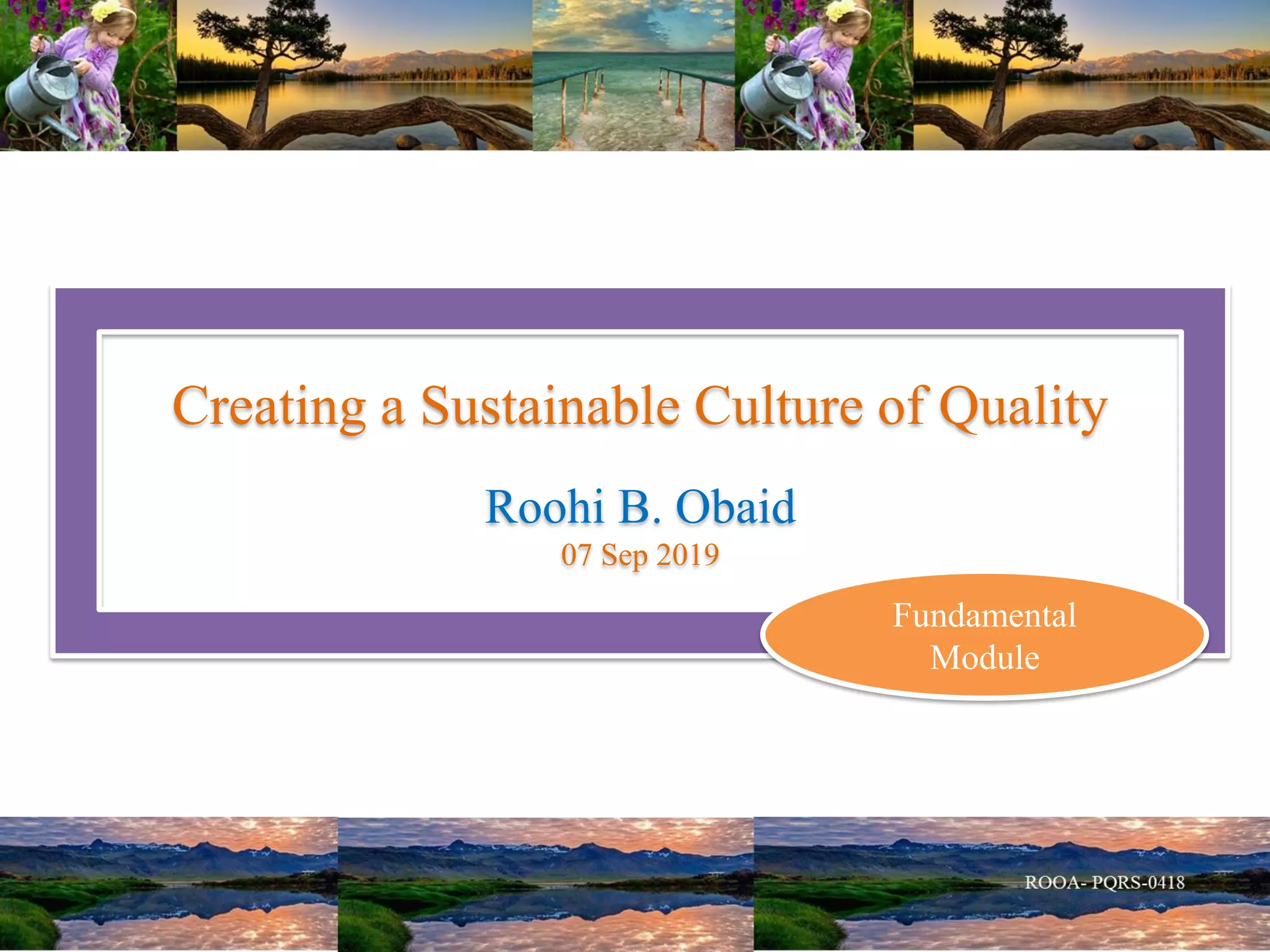 Creating a Sustainable Culture of Quality - Fundamental Module | PPT