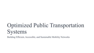 Creating a Sustainable Transportation Platform.pptx