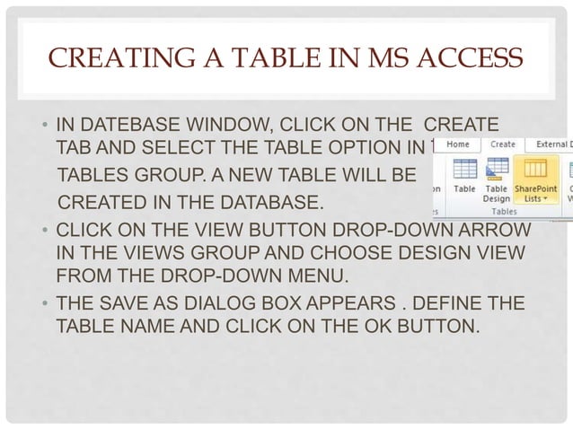Creating a table in ms access | PPTX