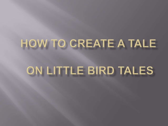 Creating A Tale | PPT