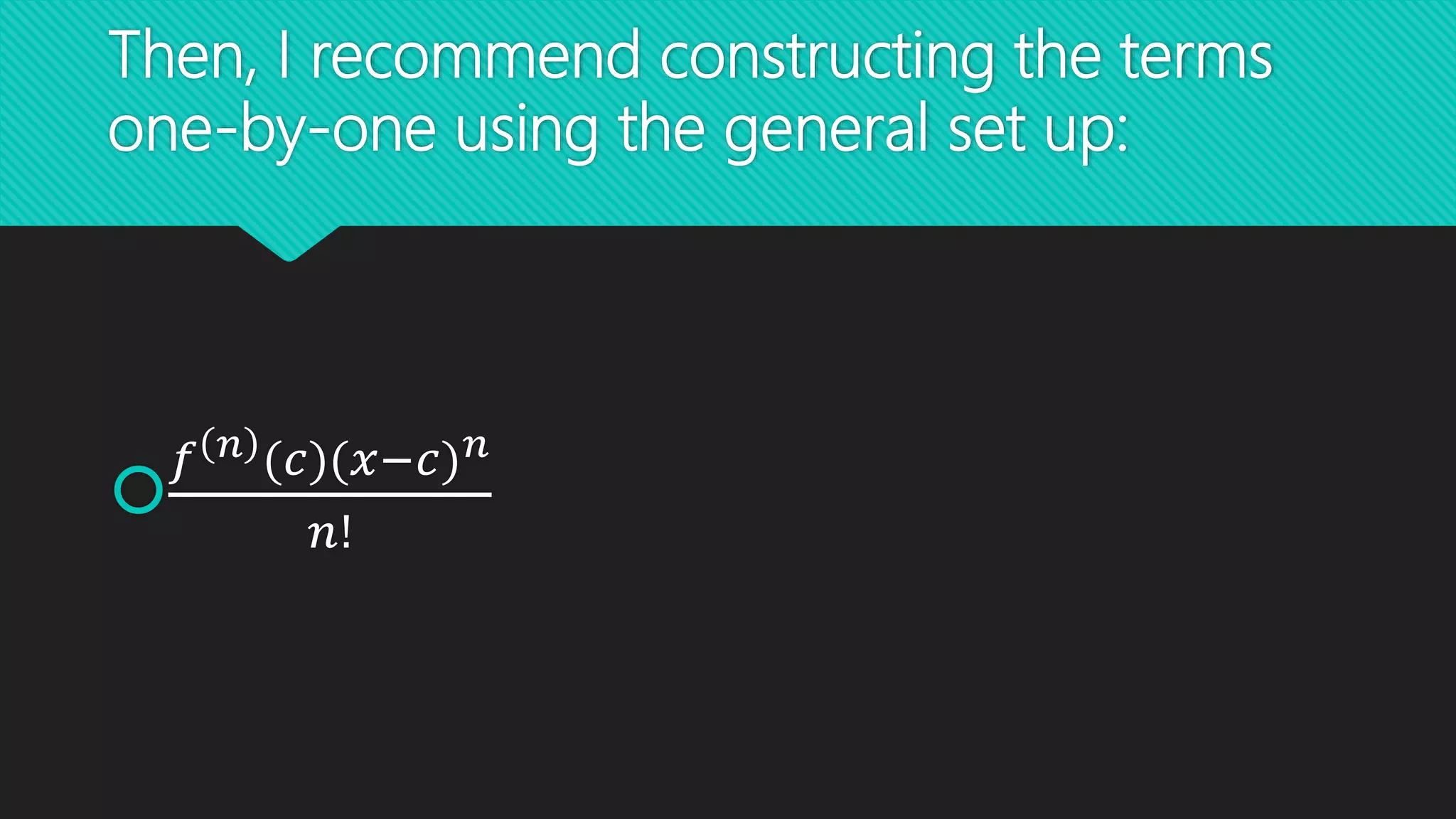 Creating a Taylor Polynomial | PPT