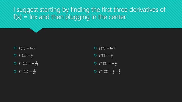 Creating a Taylor Polynomial | PPT