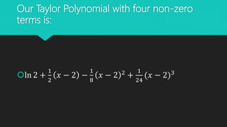 Creating a Taylor Polynomial | PPT